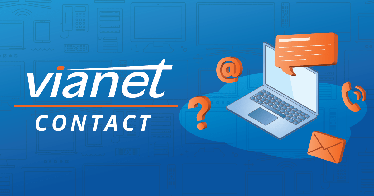 Get In Touch! | Vianet